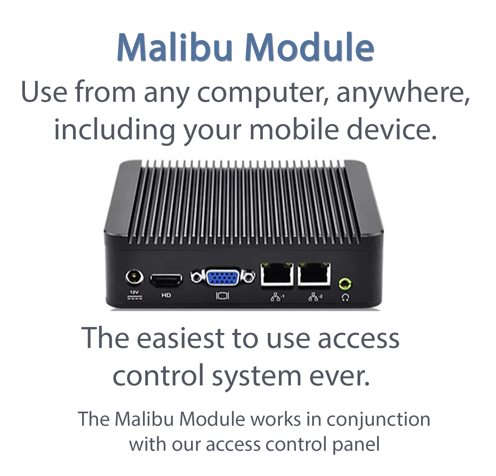Malibu Access Control Module with Mobile Credentials